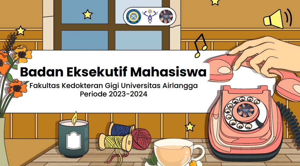 BEM Fakultas – Dental Medicine Faculty of Universitas Airlangga